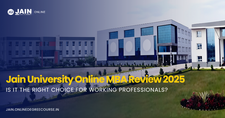 Jain University Online MBA | Fees, Duration, Eligibility & Admission